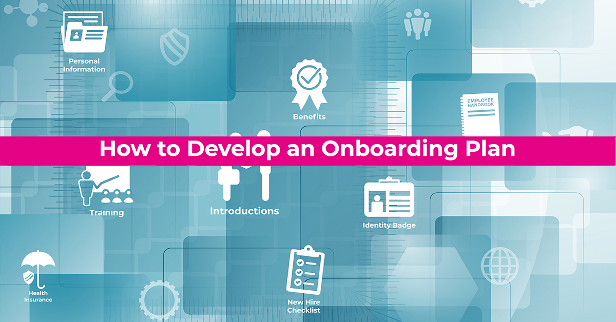 How to Develop an Onboarding Plan | Lake Shore Associates